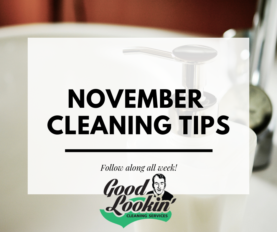 No Mess November! - Good Lookin'